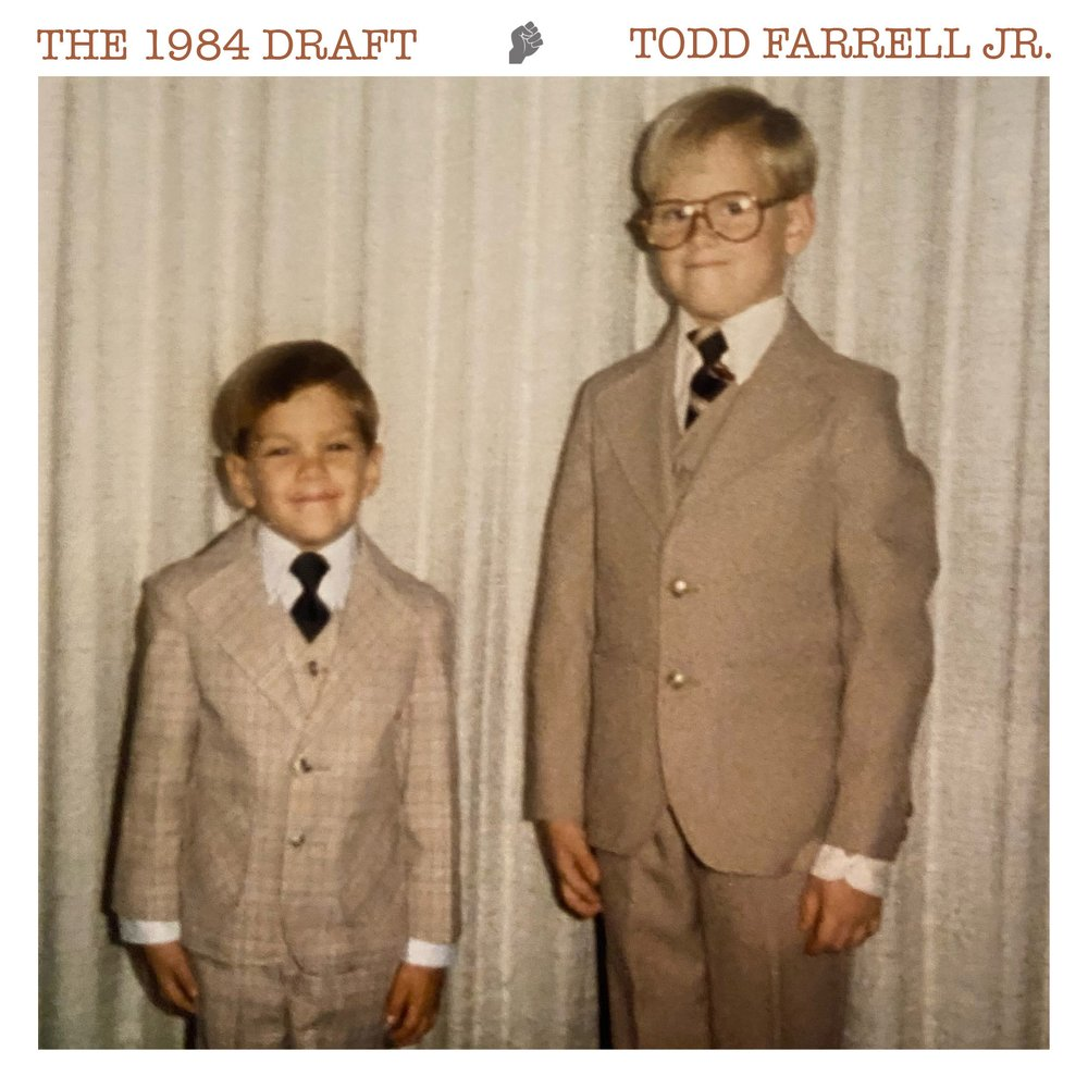 The 1984 Draft and Todd Farrell Jr. (Benchmarks) Announce Limited ...